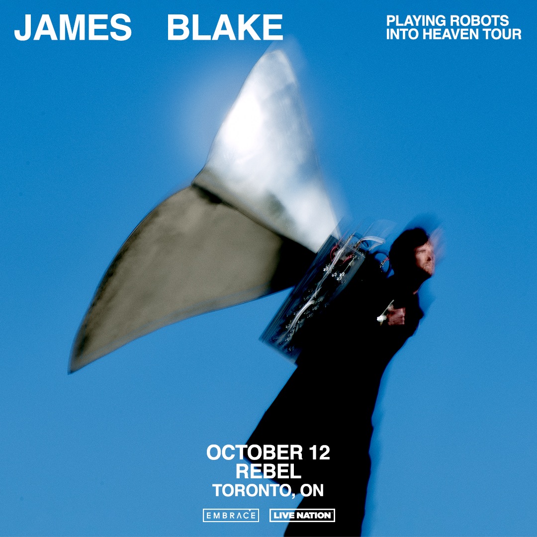JAMES BLAKE: Playing Robots Into Heaven Tour – Embrace Presents